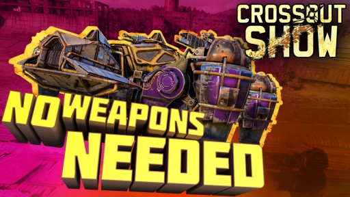 Crossout Show: No Weapons Needed - News - Crossout